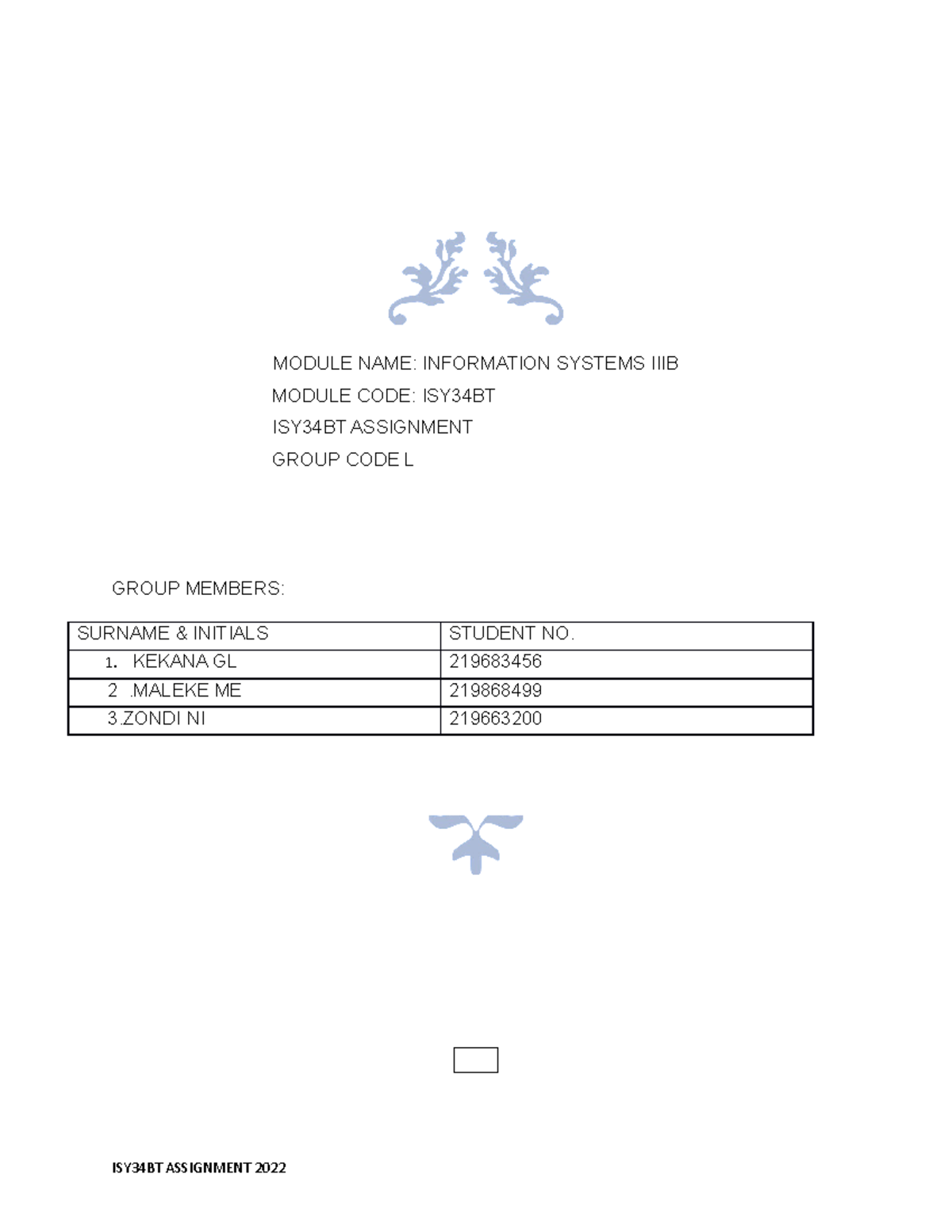 ISY34BT Assignmentt - Assignment - MODULE NAME: INFORMATION SYSTEMS IIIB MODULE CODE: ISY34BT ...