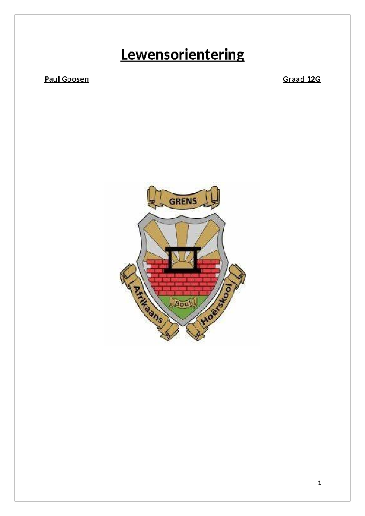 Lewensorientering 2024lastedit - Lewensorientering Paul Goosen Graad ...