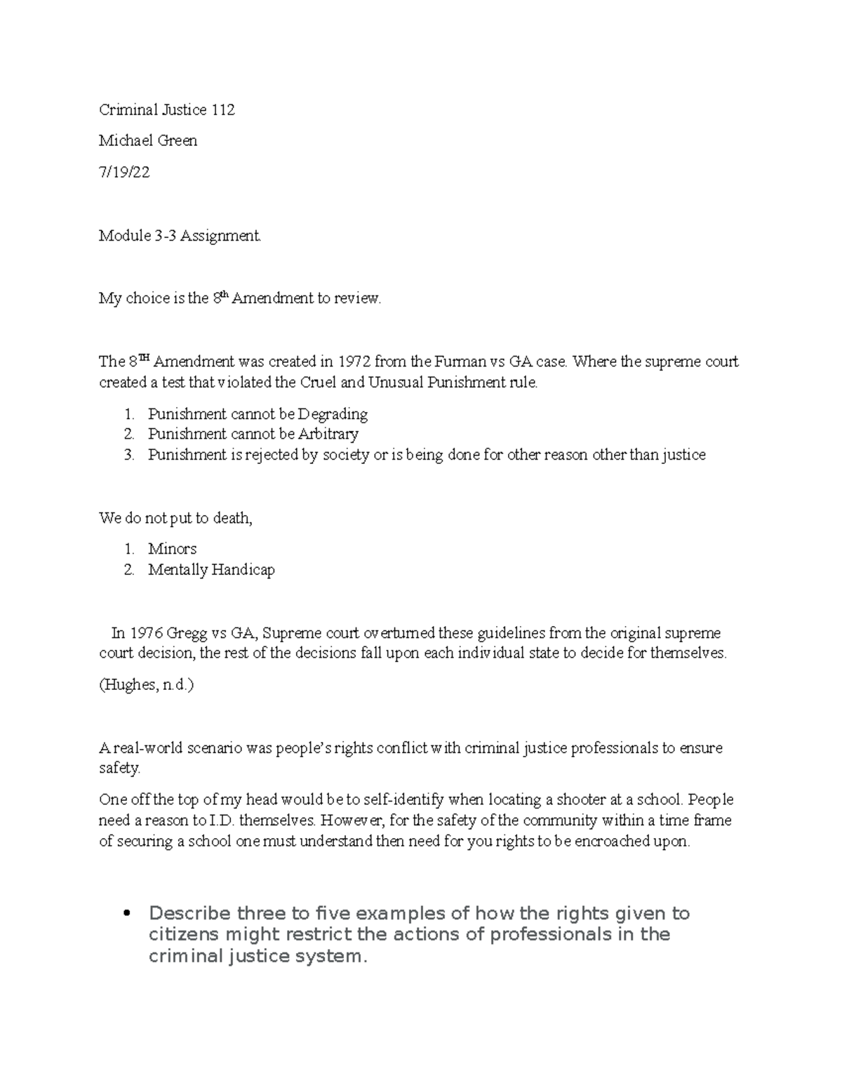 Module 3-3 crimanal justice - Criminal Justice 112 Michael Green 7/19/ Module 3-3 Assignment. My ...