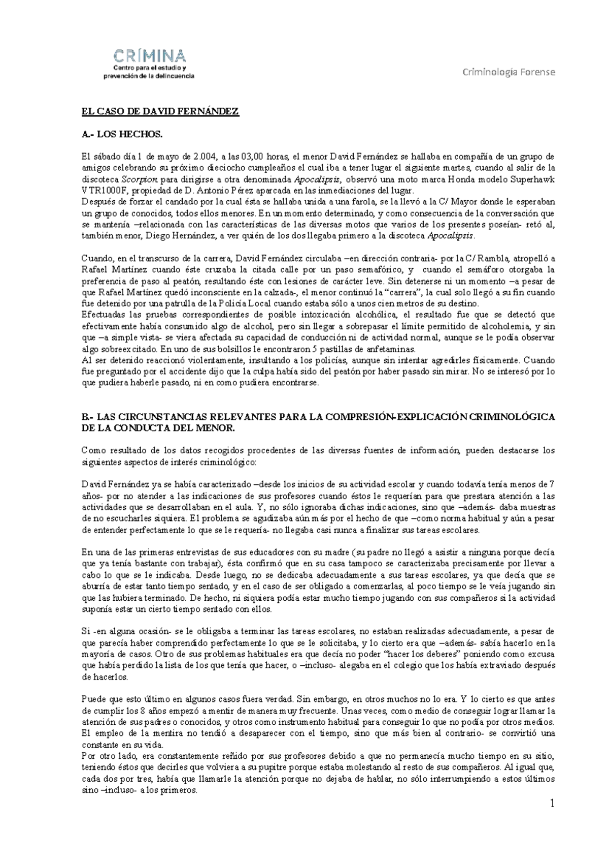 El caso de DJ Crimi Forense 2016 - Criminología Forense 1 EL CASO DE ...