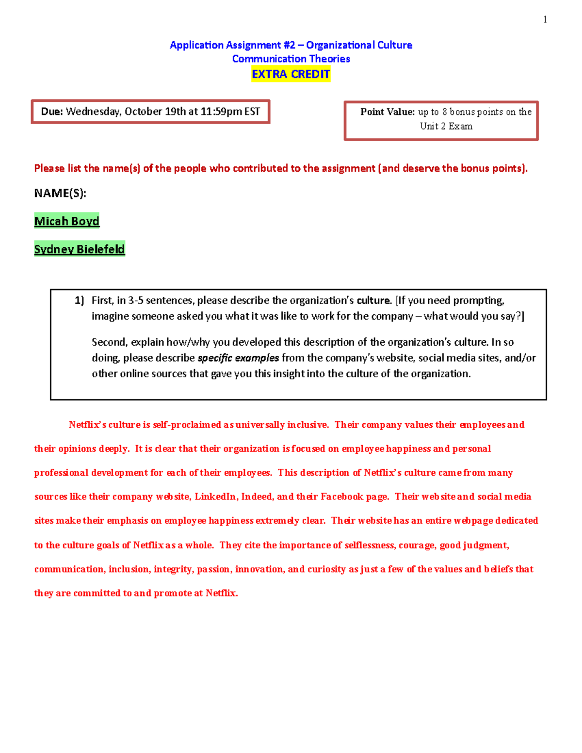 Application Assignment #2 - NAME(S): Micah Boyd Sydney Bielefeld Netflix’s culture is - Studocu