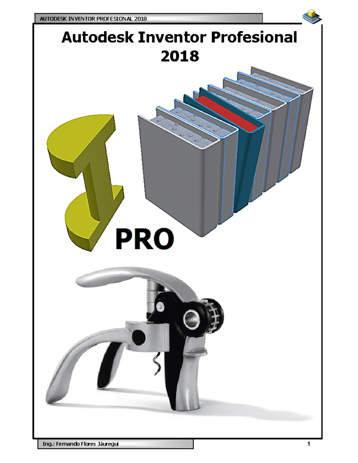 Manual Inventor Pro 2018 - Autodesk Inventor Profesional 2018 Entorno ...