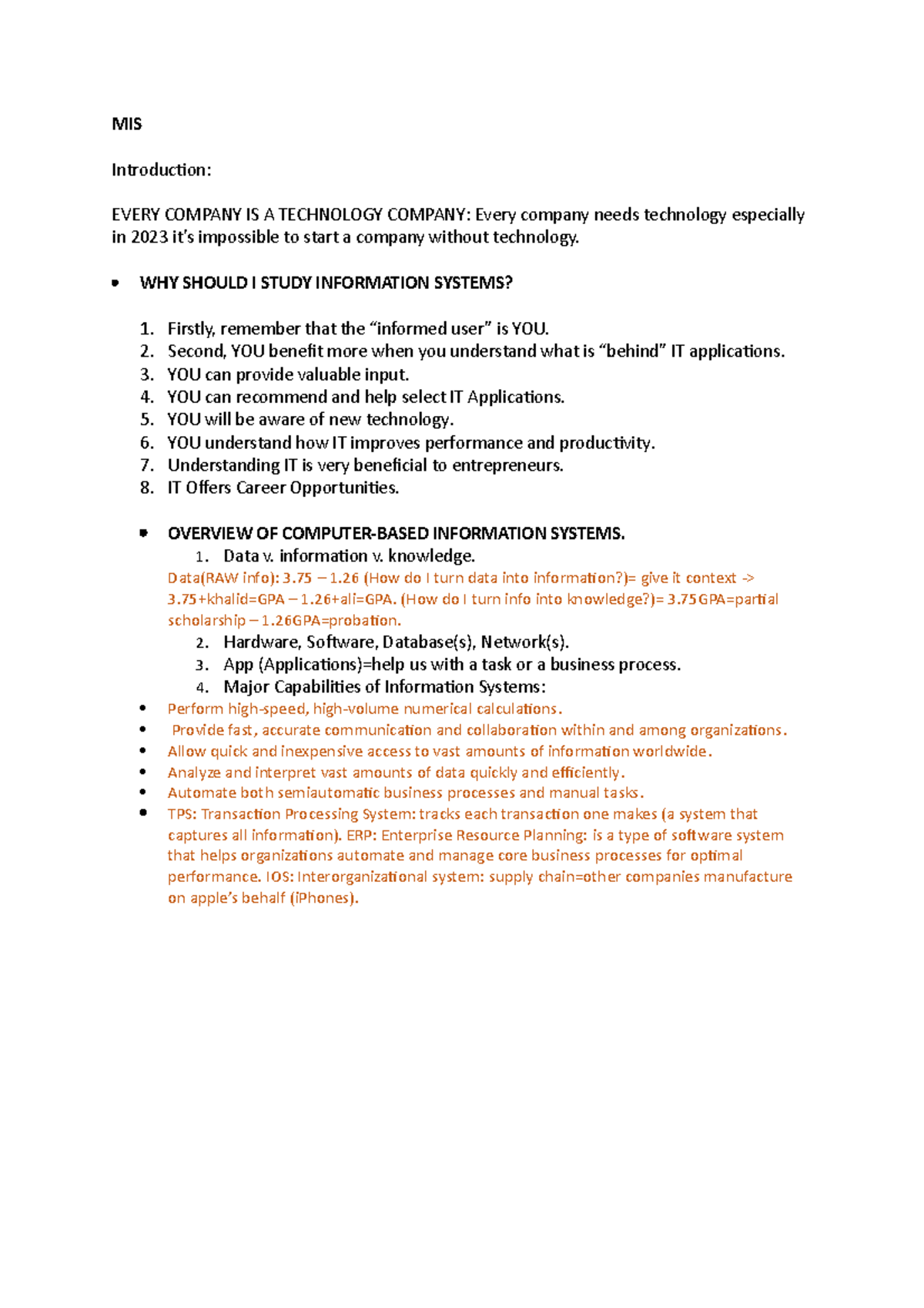 MIS intro summary - MIS Introduction: EVERY COMPANY IS A TECHNOLOGY COMPANY: Every company needs ...