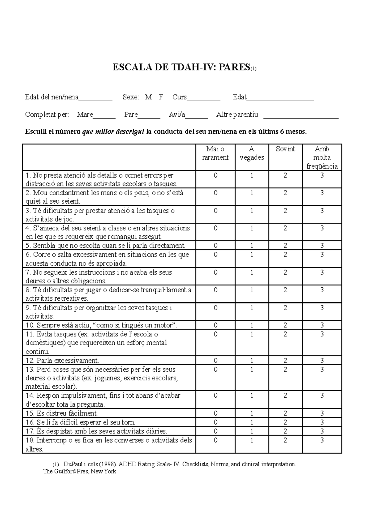 ADHD Rating Scale-Pares - ESCALA DE TDAH-IV: PARES(1) Edat del nen/nena ...