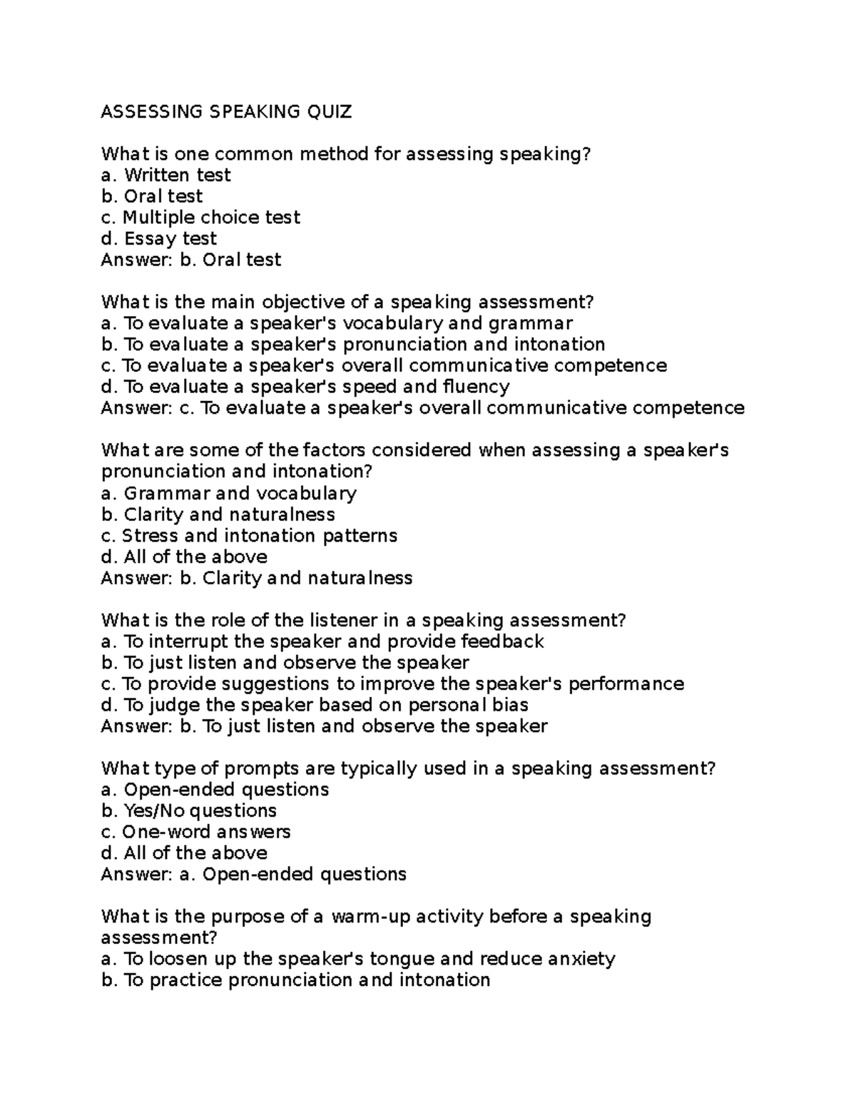 Assessing Speaking QUIZ - ASSESSING SPEAKING QUIZ What is one common ...