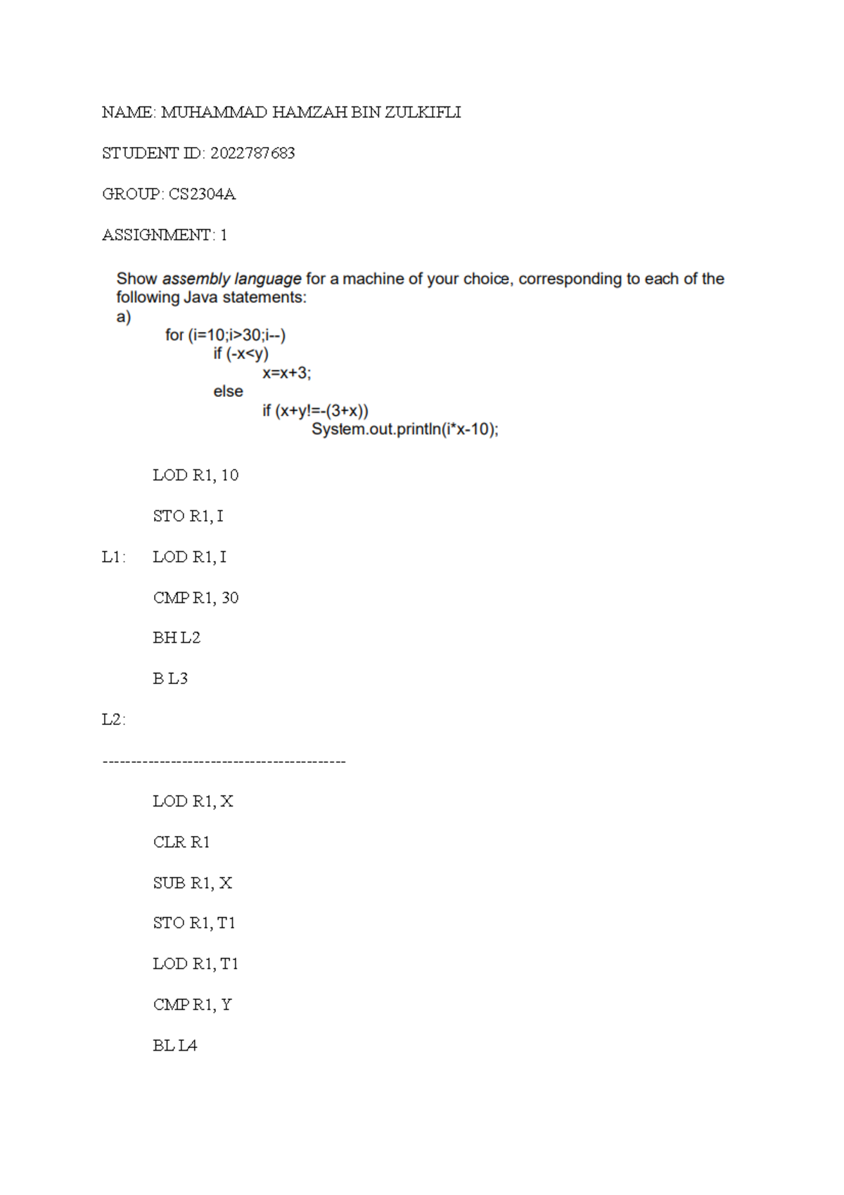 Assignment 1 - NAME: MUHAMMAD HAMZAH BIN ZULKIFLI STUDENT ID: 2022787683 GROUP: CS2304A ...