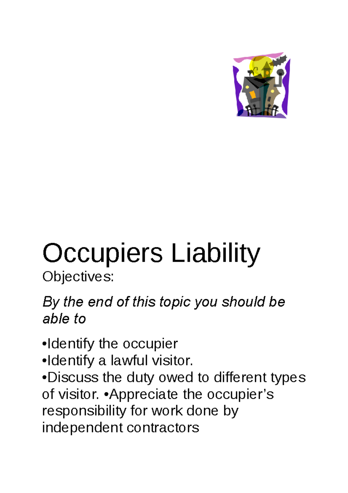 Occupiers Liability Objectives - Occupiers Liability Objectives: By the ...