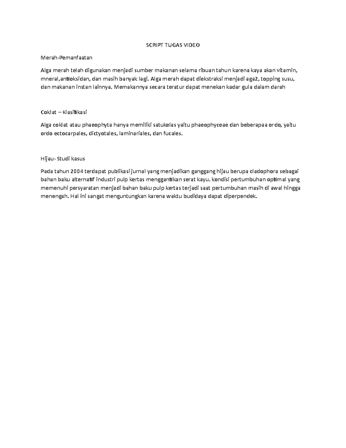 Script tugas video mikrobiologi industri - SCRIPT TUGAS VIDEO Merah-Pemanfaatan Alga merah telah ...