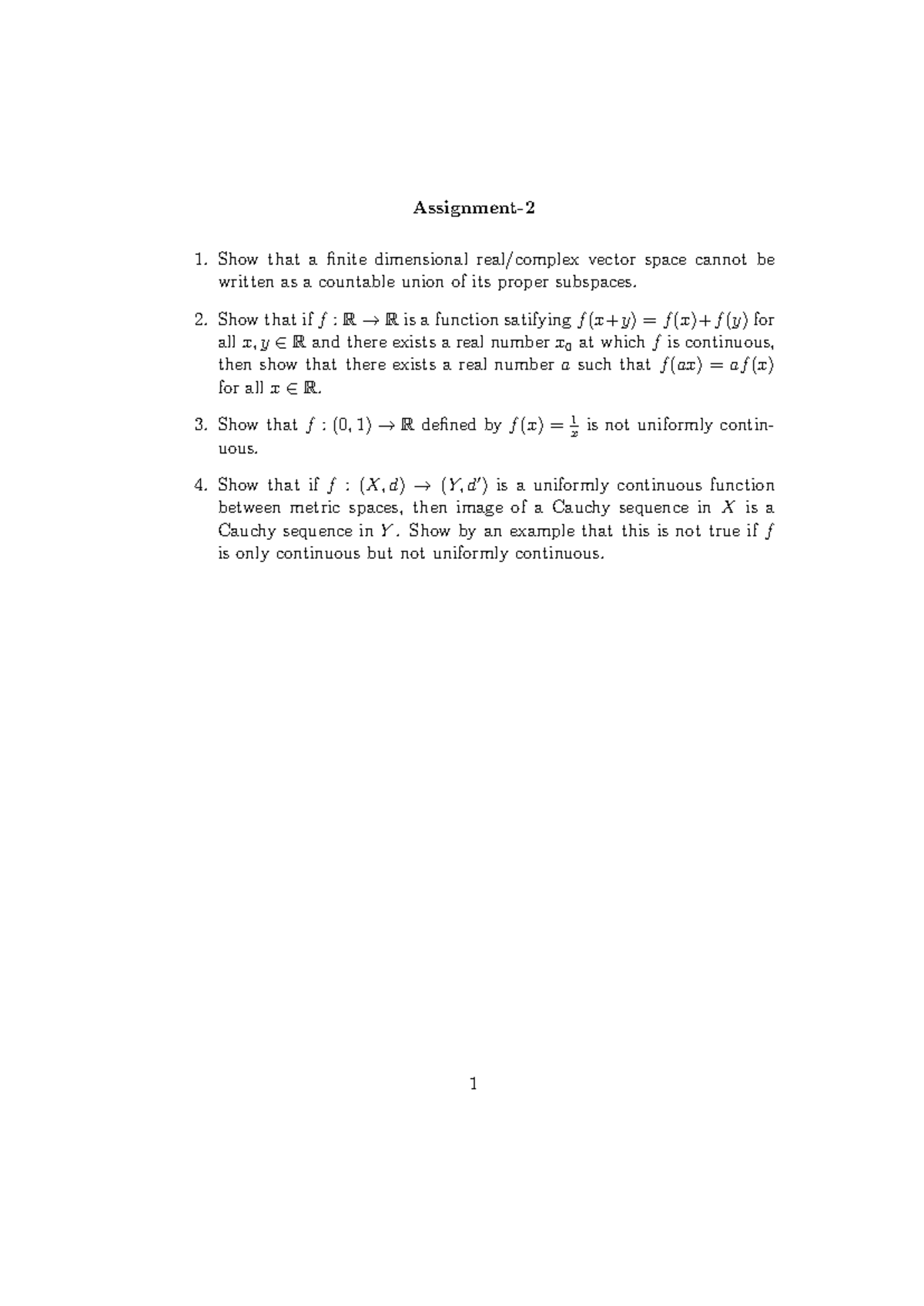 MA 403 Assignment 3 - tut - Assignment- Show that a finite dimensional real/complex vector space ...