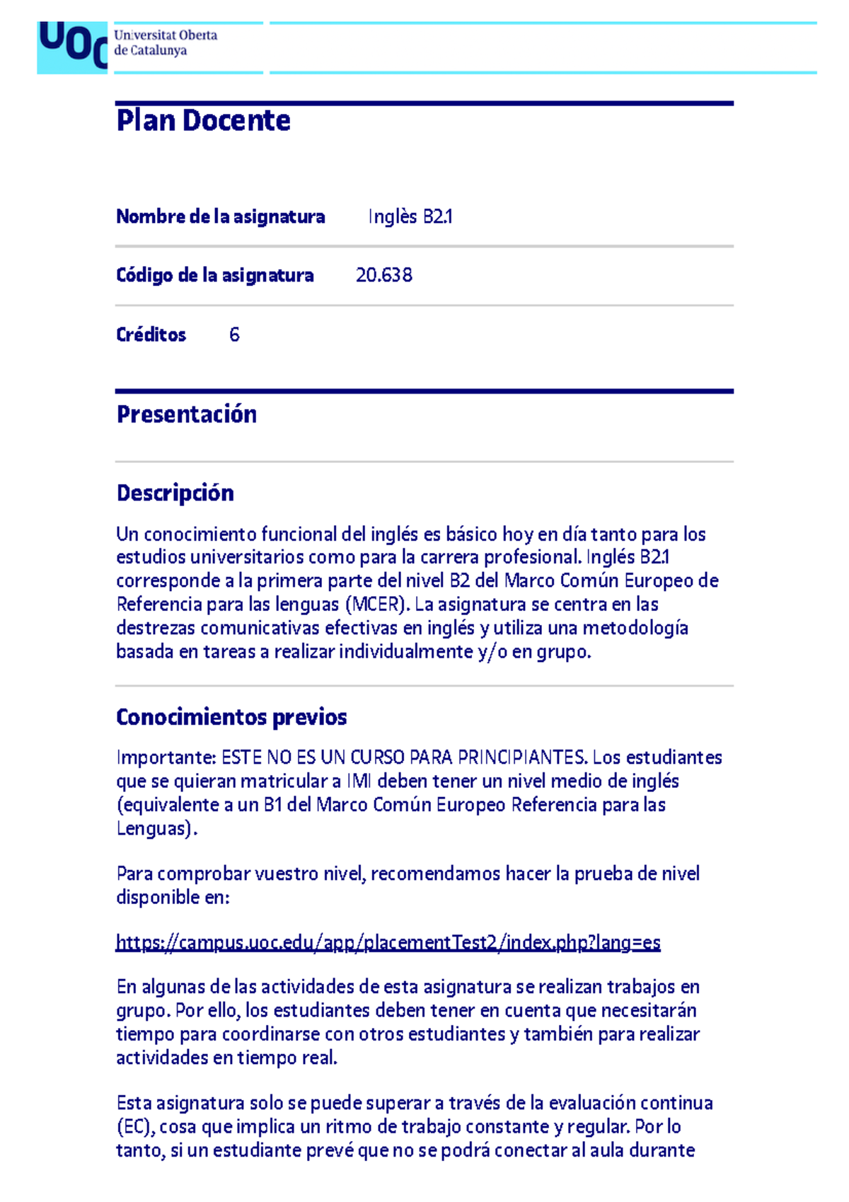 Plan docente-1 - PLAN DOCENTE UOC - Nombre de la asignatura Inglès B2. Código de la asignatura ...