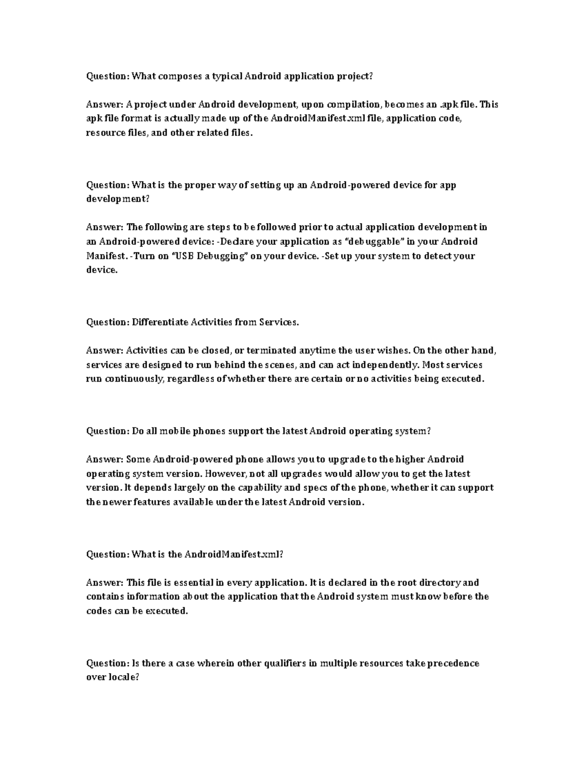 1 - some answers to tutorial questions - Question: What composes a typical Android application ...