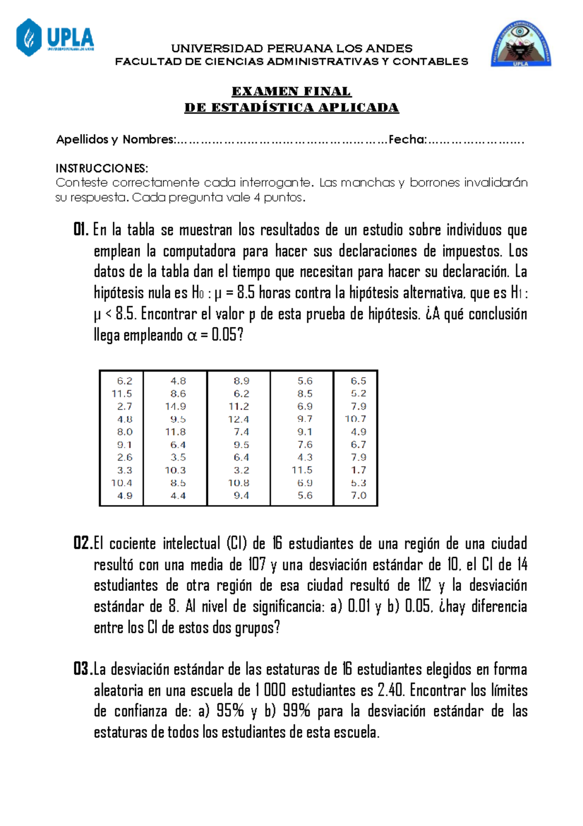 Examen Final E - UNIVERSIDAD PERUANA LOS ANDES FACULTAD DE CIENCIAS ...