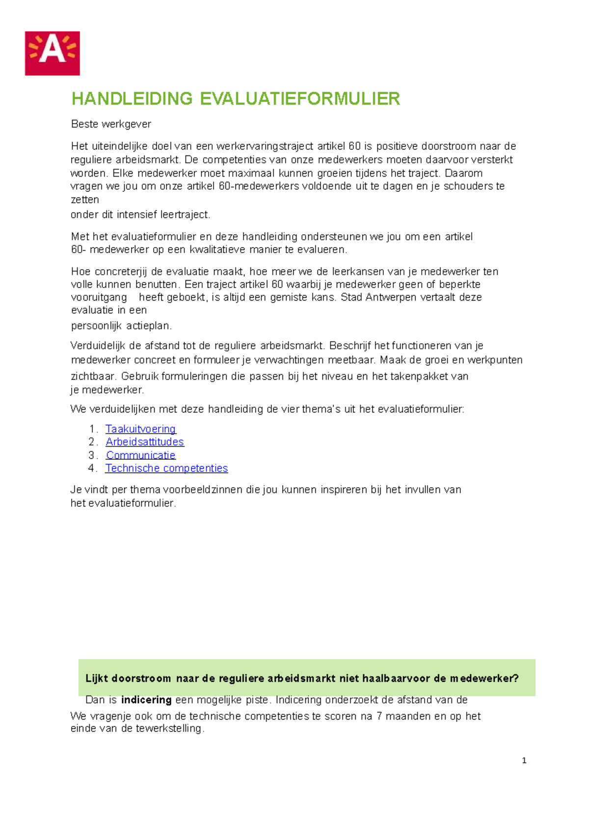 Handleiding evaluatieformulier WCAG-1 - HANDLEIDING EVALUATIEFORMULIER Beste werkgever Het - Studocu