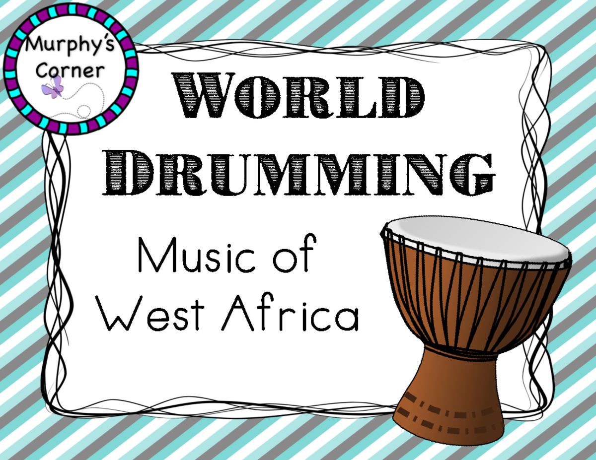 Musicof West Africa World Drumming Introduction-1 - Music of West ...