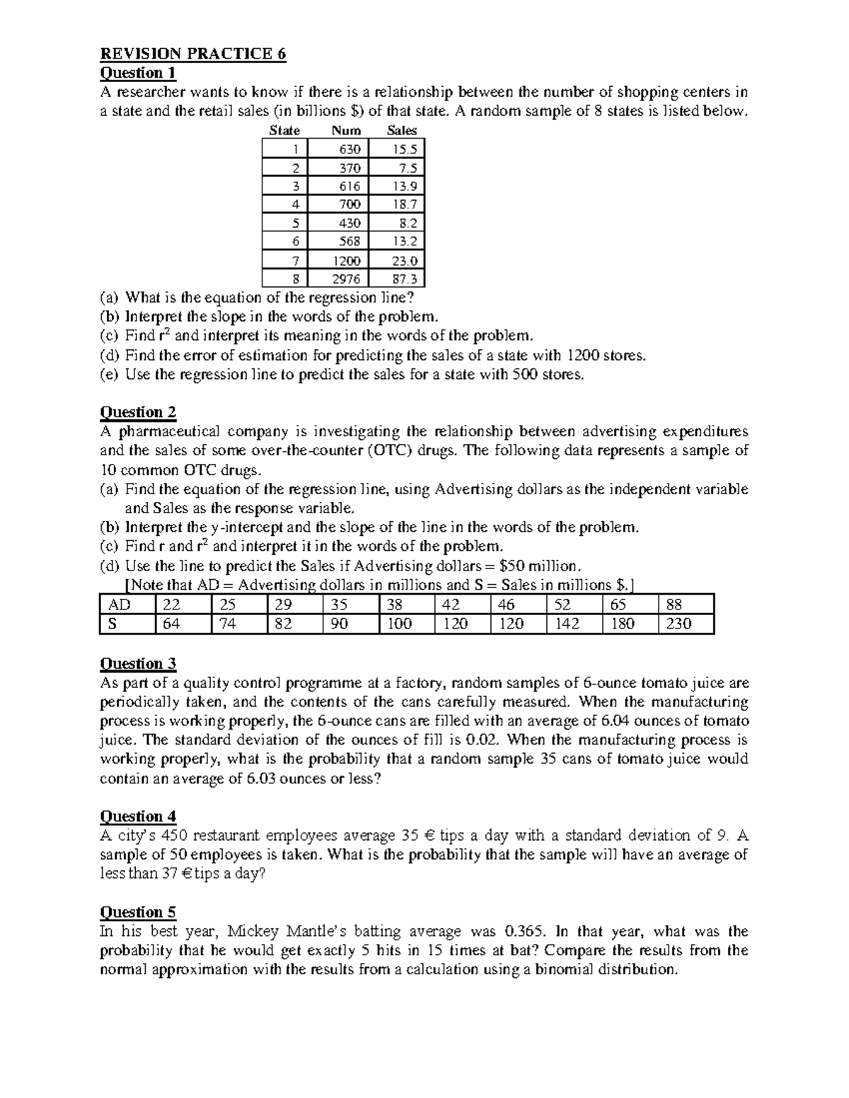 business statistics - REVISION PRACTICE 6 Question 1 A researcher wants ...