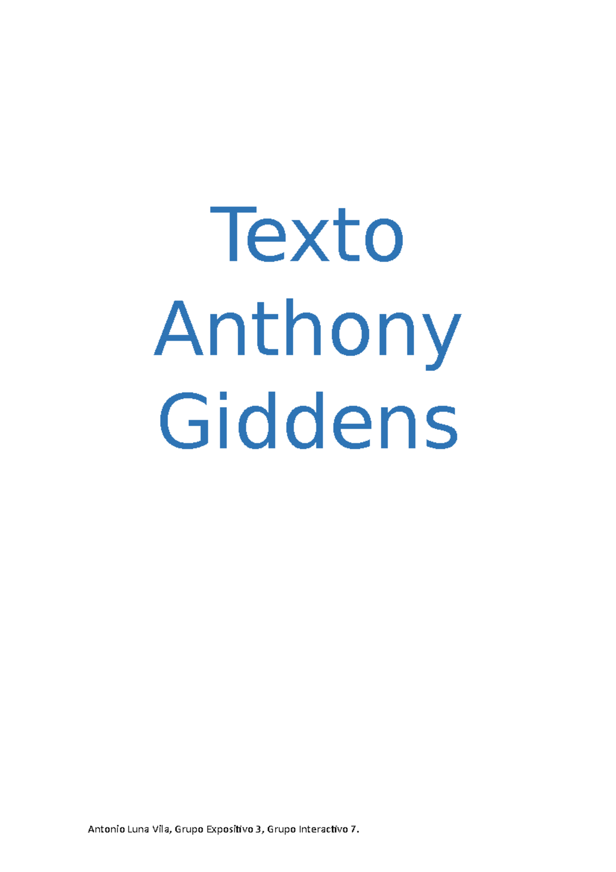 Texto de Giddens - Sociolog econ - Texto Anthony Giddens ¿Qué papel debería de jugar el Estado y ...