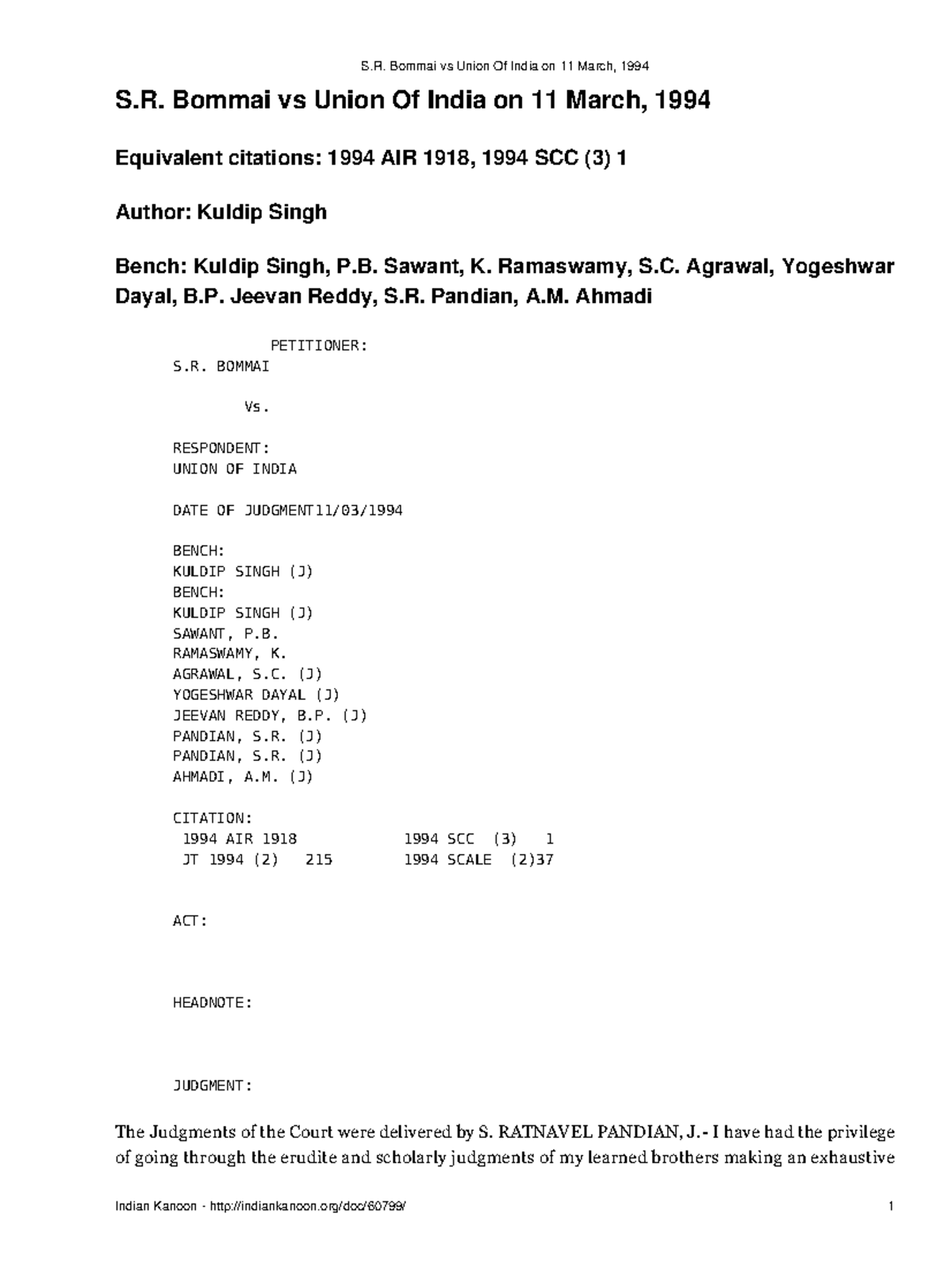 S R Bommai vs Union Of India on 11 March 1994 - S. Bommai vs Union Of ...