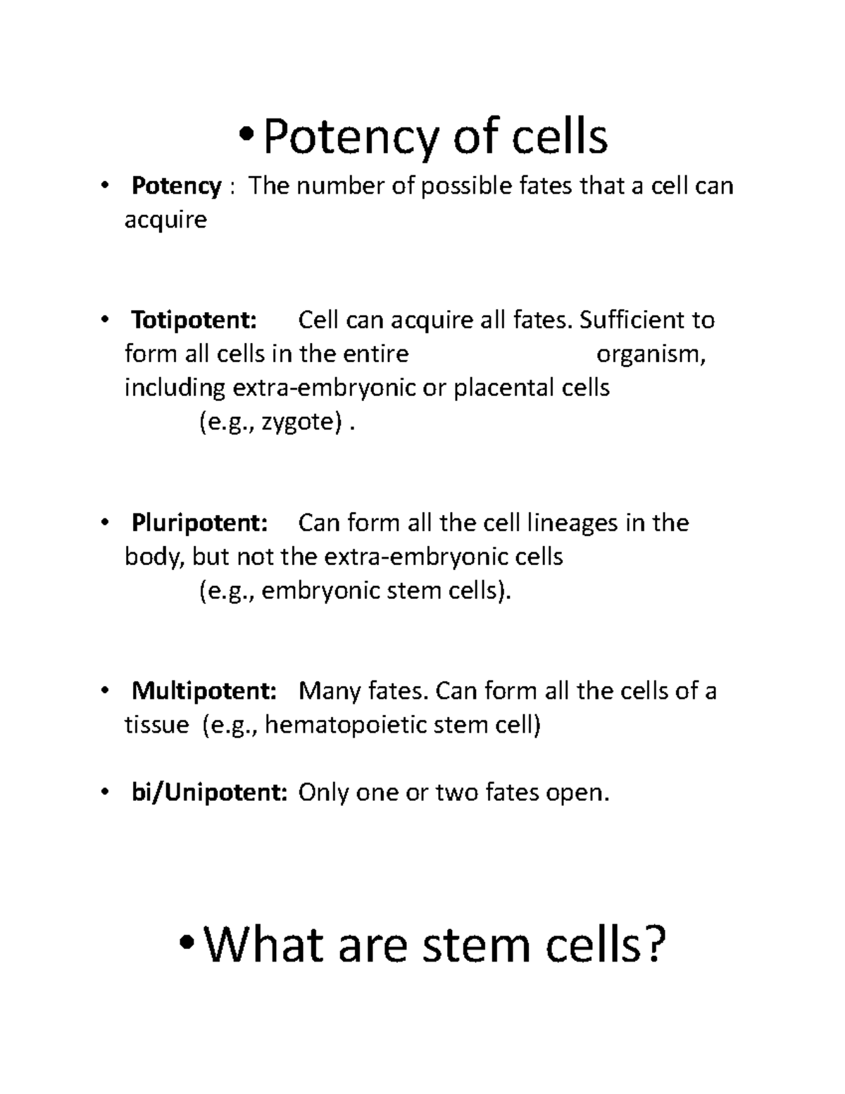 Stem cells - powerpoint - • Potency of cells • Potency : The number of ...