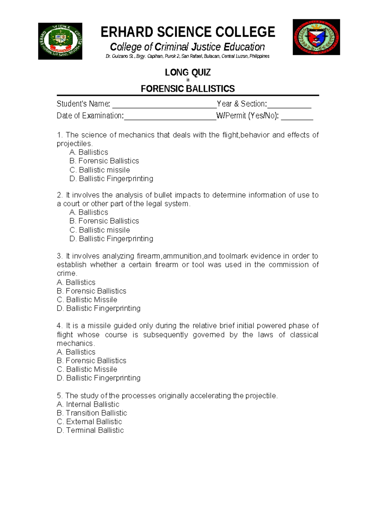 1st long quiz ballistics - College of Criminal Justice Education ...