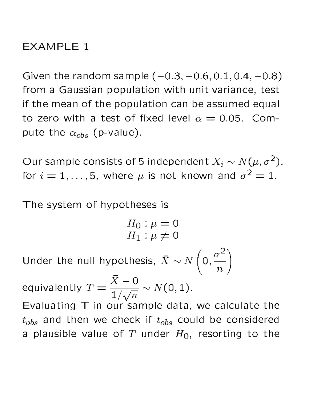 Hypothesis Testing to practise - EXAMPLE 1 Given the random sample (− 0 ...