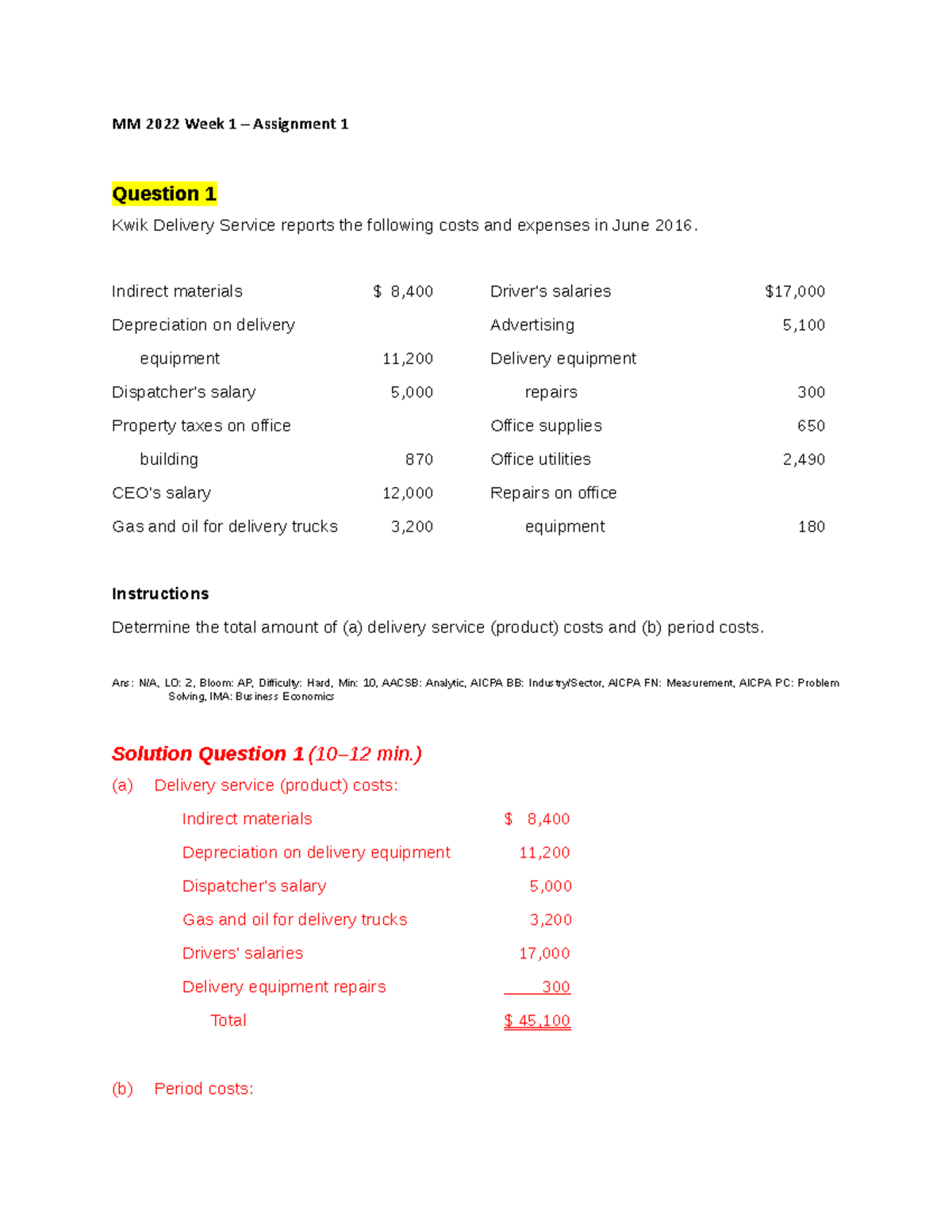 MM - Week 1 - Assignment 1 - MM 2022 Week 1 – Assignment 1 Question 1 Kwik Delivery Service ...