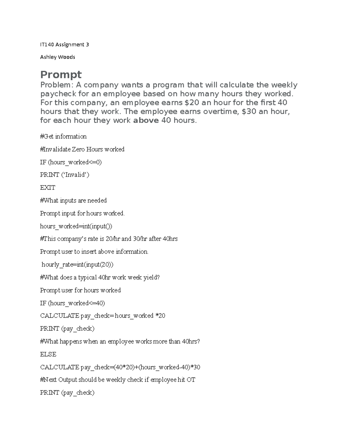 Woodsit 140 Mod 3 - MOD 3 ASSIGNMENT - IT140 Assignment 3 Ashley Woods Prompt Problem: A company ...