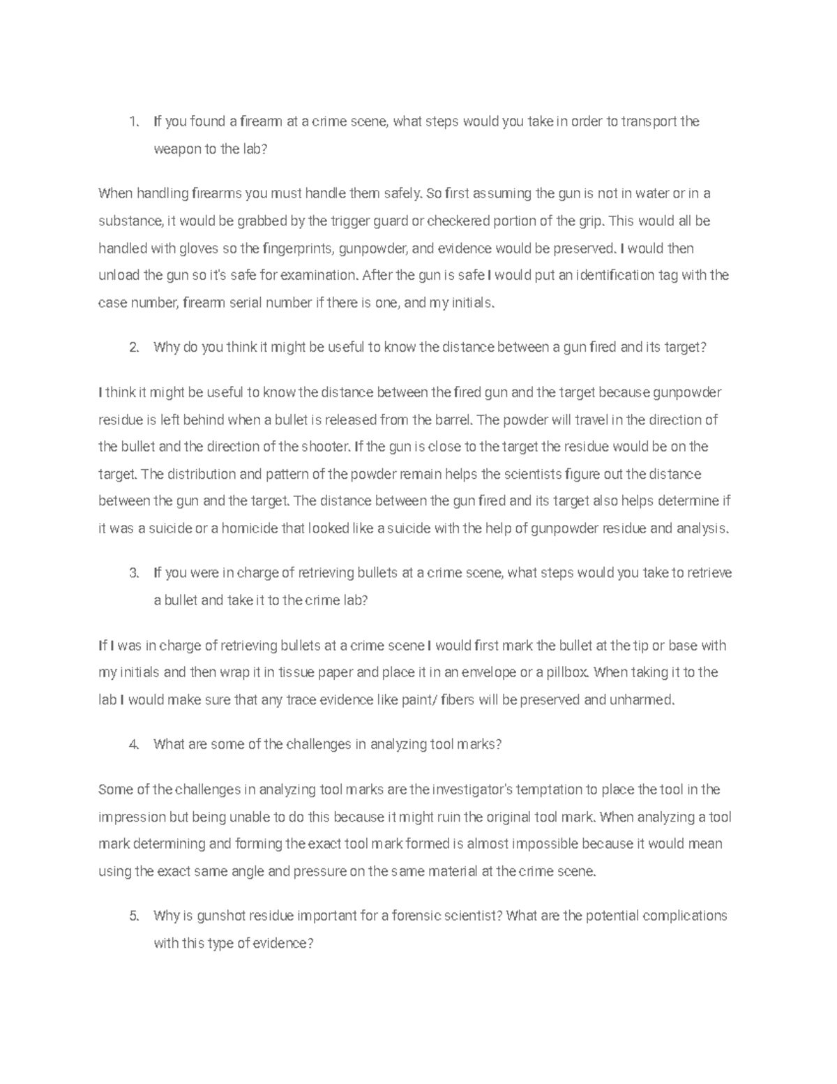 Unit 5 Critical Thinking - If you found a firearm at a crime scene ...