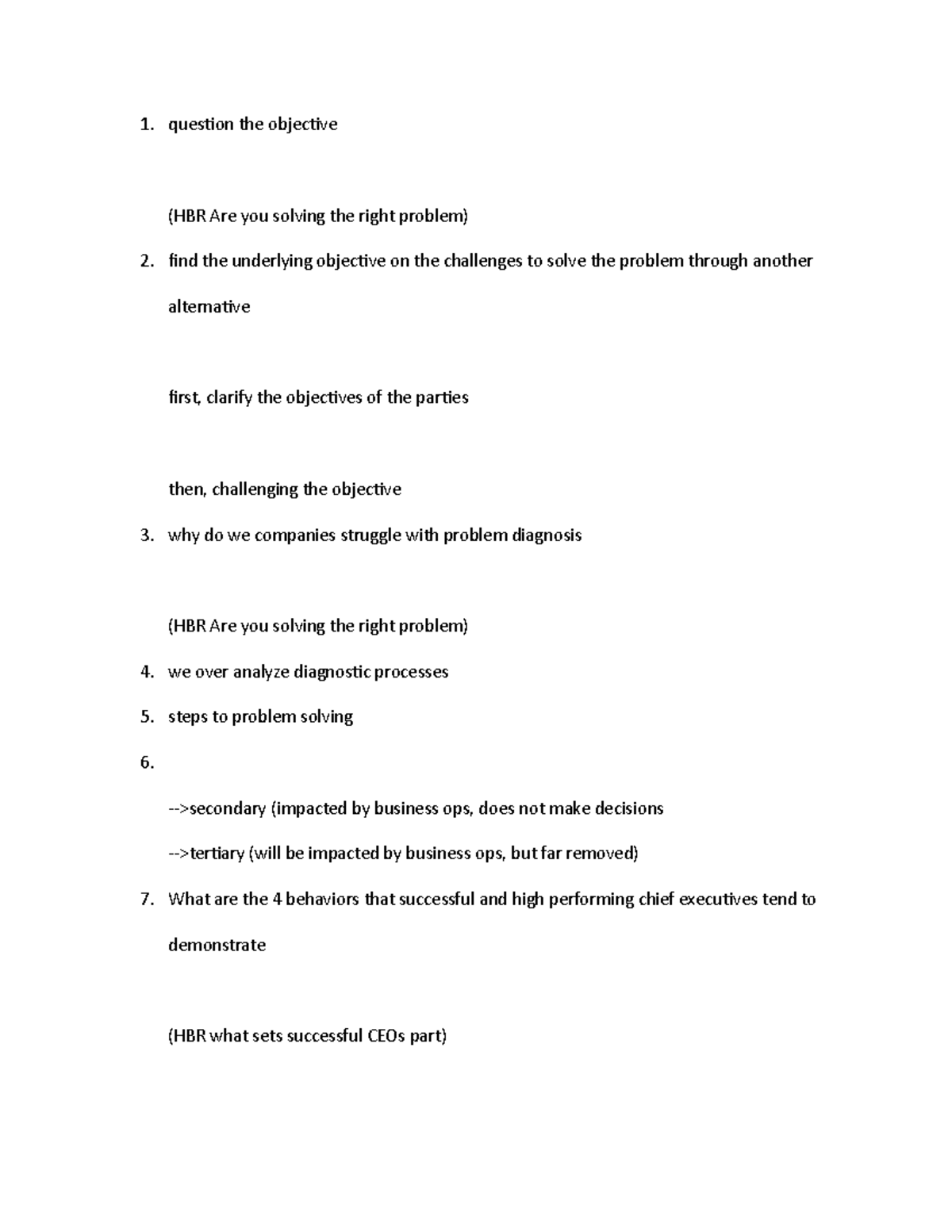 Busmgt 395 8 - notes - question the objective (HBR Are you solving the ...