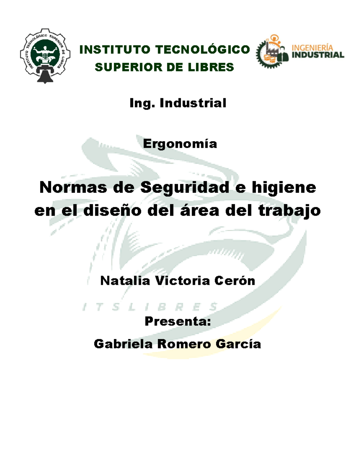 Normas de Seguridad e Higiene en el diseño del area del trabajo - SUPERIOR DE LIBRES Ing ...