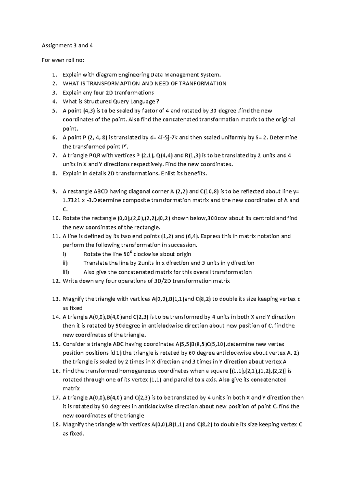 Cadcam assignment 3 and 4 - Assignment 3 and 4 For even roll no: Explain with diagram ...