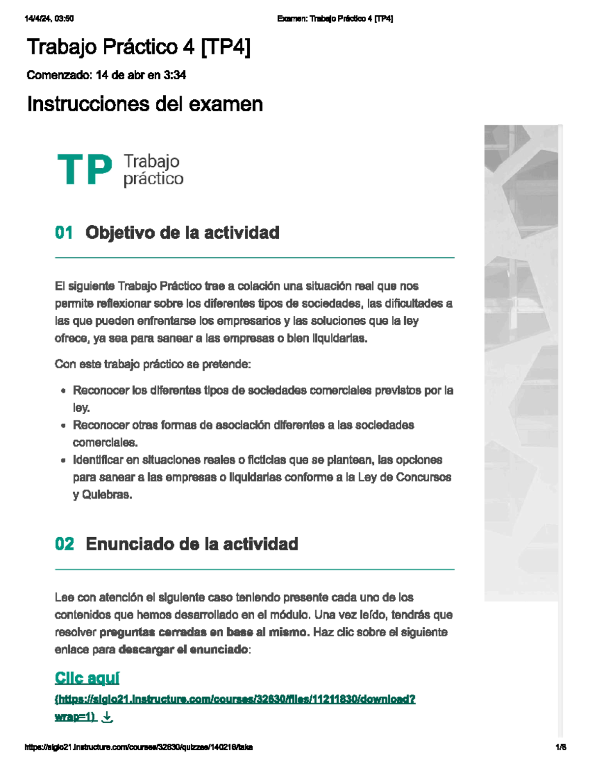 TP4 80% - Trabajo Practico - 03:50 Examen: Trabajo Práctico 4 Trabajo Práctico 4 Comenzado: 14 ...