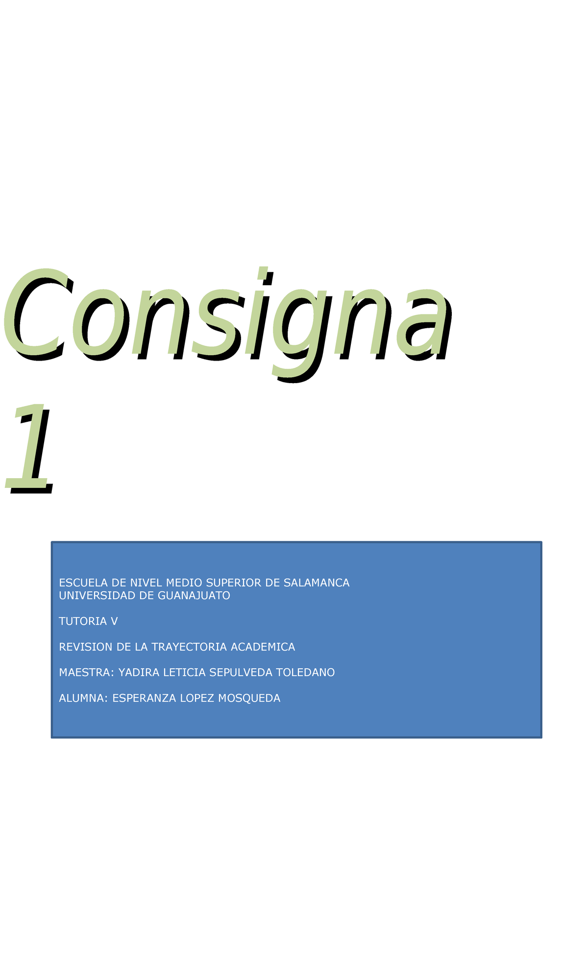 Consigna 1 Regina Estefania Quintanilla Muñoz - Consigna Consigna 11 ...