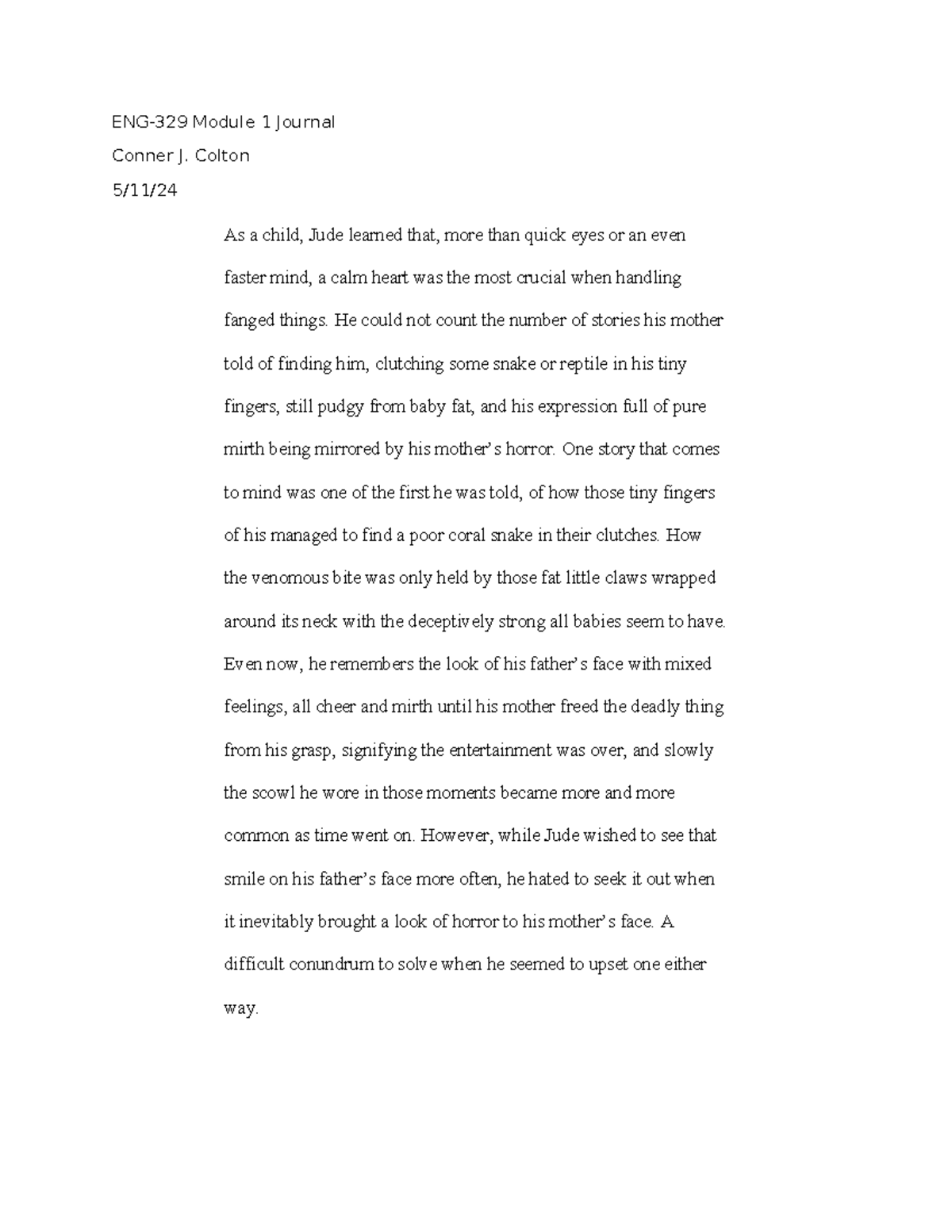 ENG-329 Module 1 Journal - ENG-329 Module 1 Journal Conner J. Colton 5/11/ As a child, Jude ...
