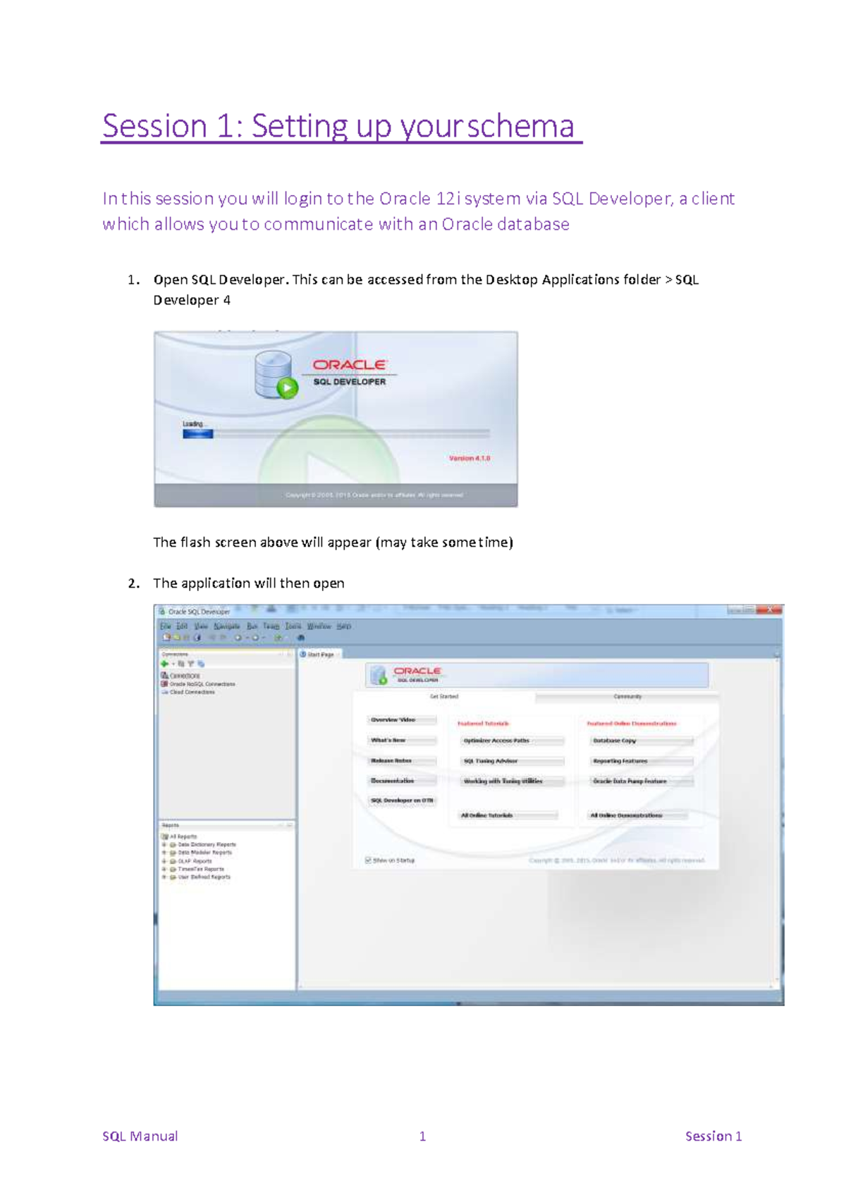 SQL Manual - Session 1 - Session 1: Setting up your schema In this ...