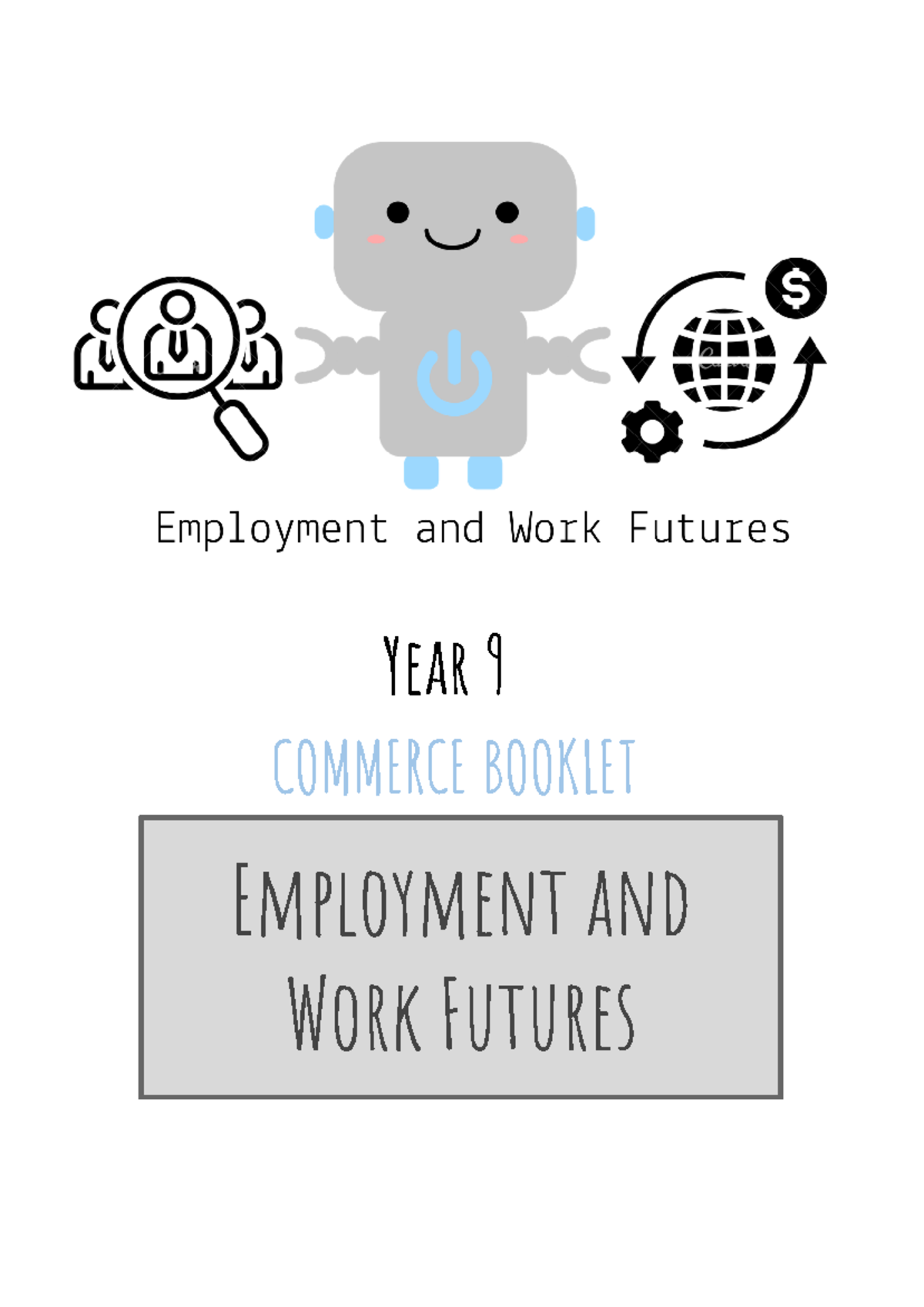 Employment and Work Futures - Google Docs - Year 9 COMMERCE BOOKLET ...