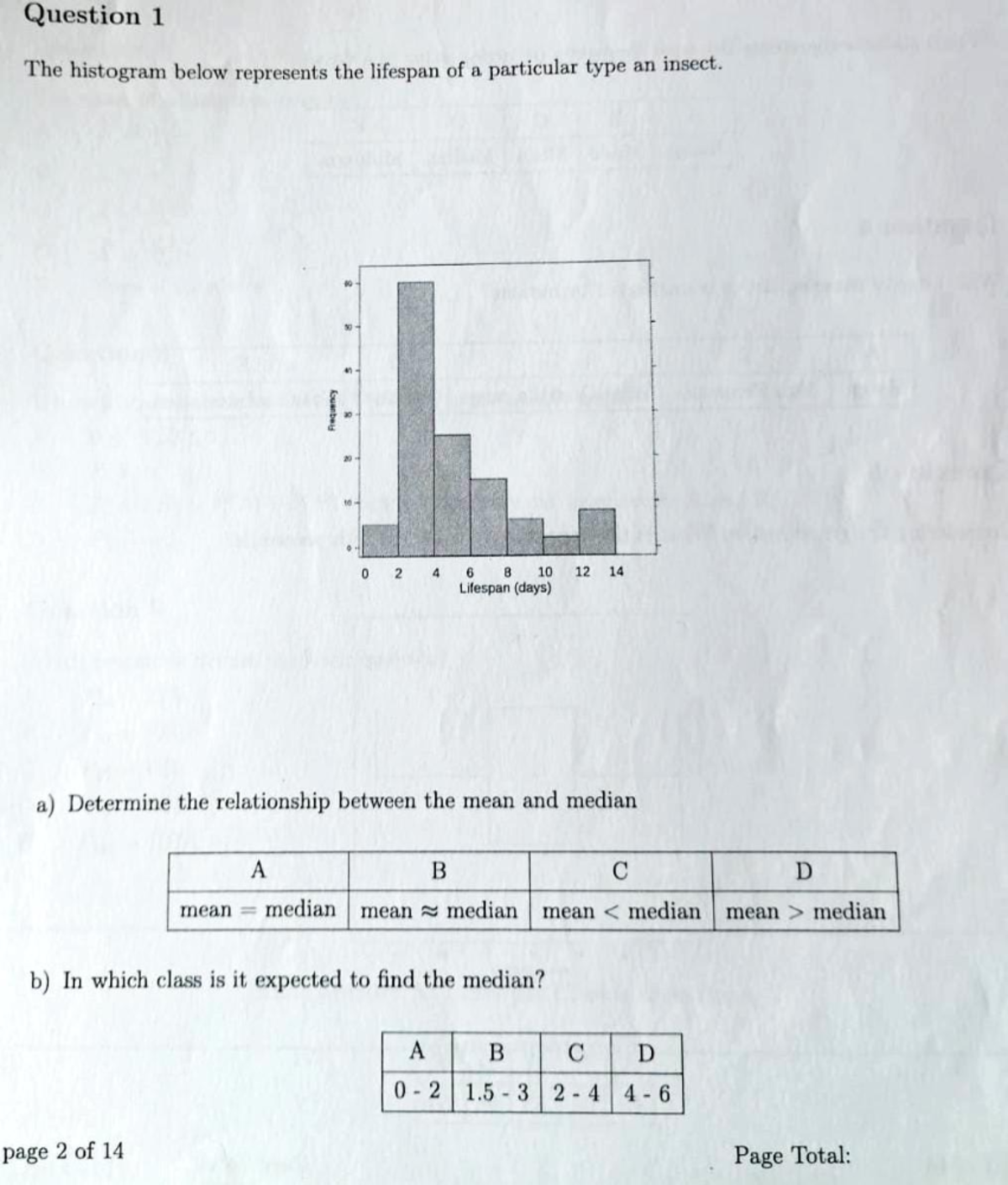 Test 1 - stats 1c2 - Question 1 The histogram below represents the ...