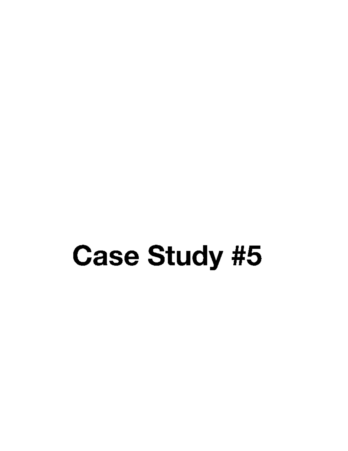 Quiana Smith - Case Study 5 - Case Study # Quiana Smith Fundamentals PM August 14th, 2023 Mr ...