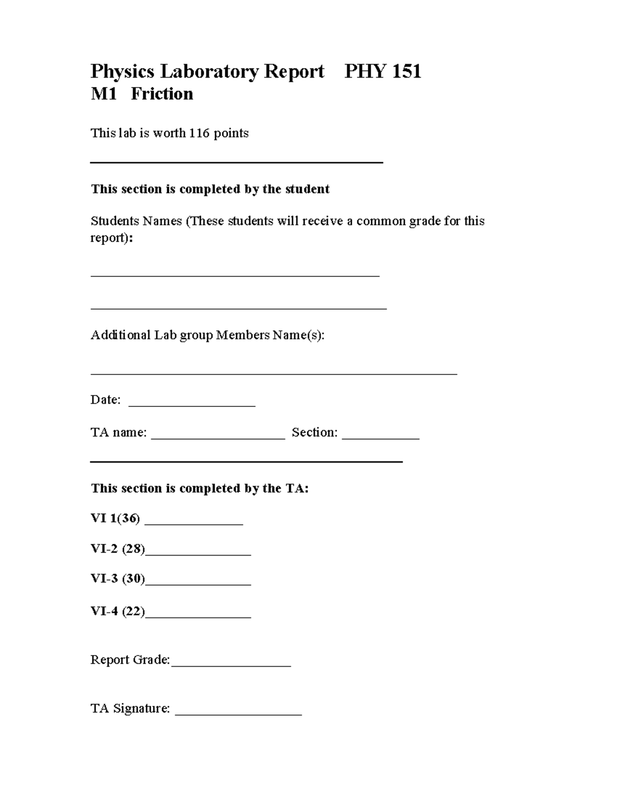 151-M1 Hayden Title Page Group rev 1 - Physics Laboratory Report PHY 151 M1 Friction This lab is ...