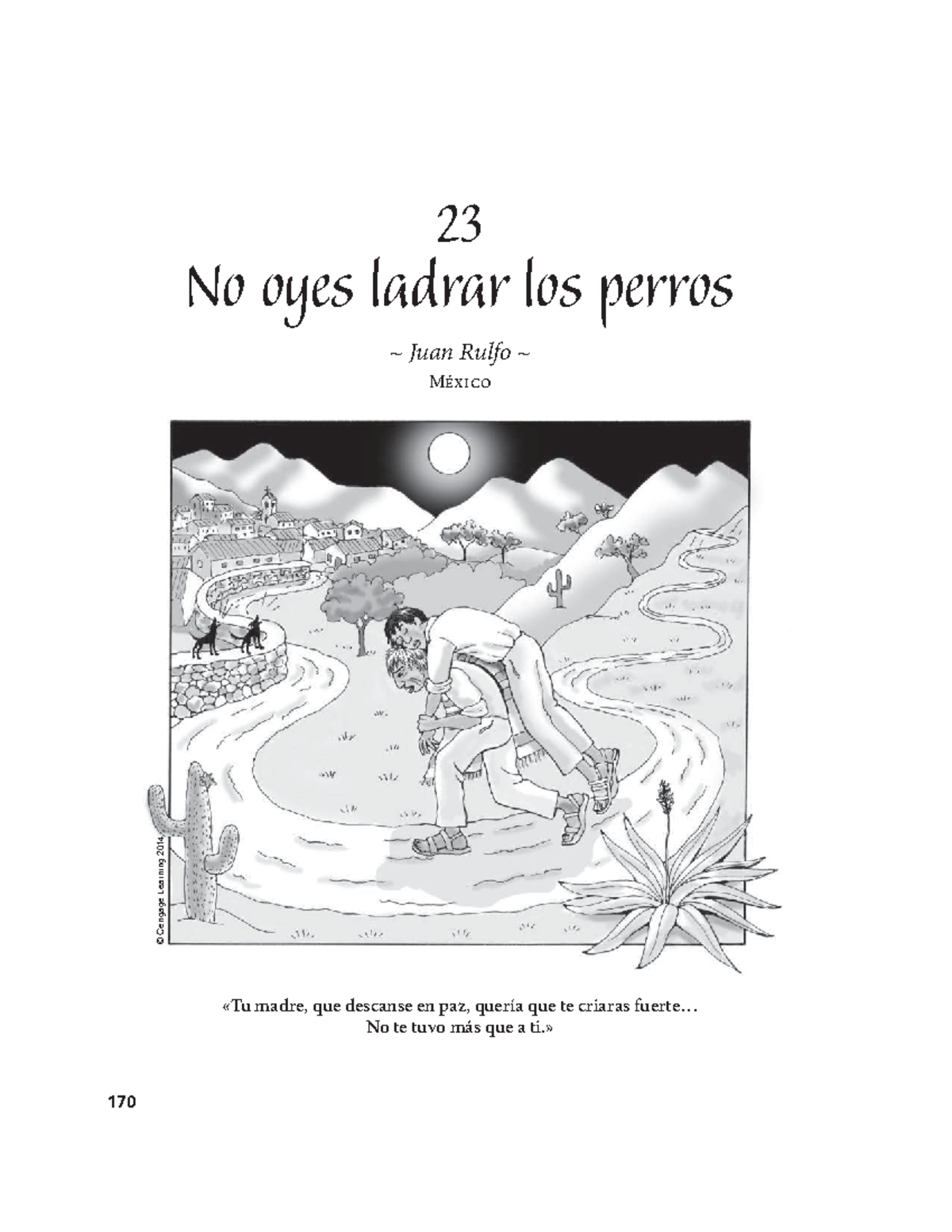 No oyes ladrar los perros - Juan Rulfo - 170 «Tu madre, que descanse en ...