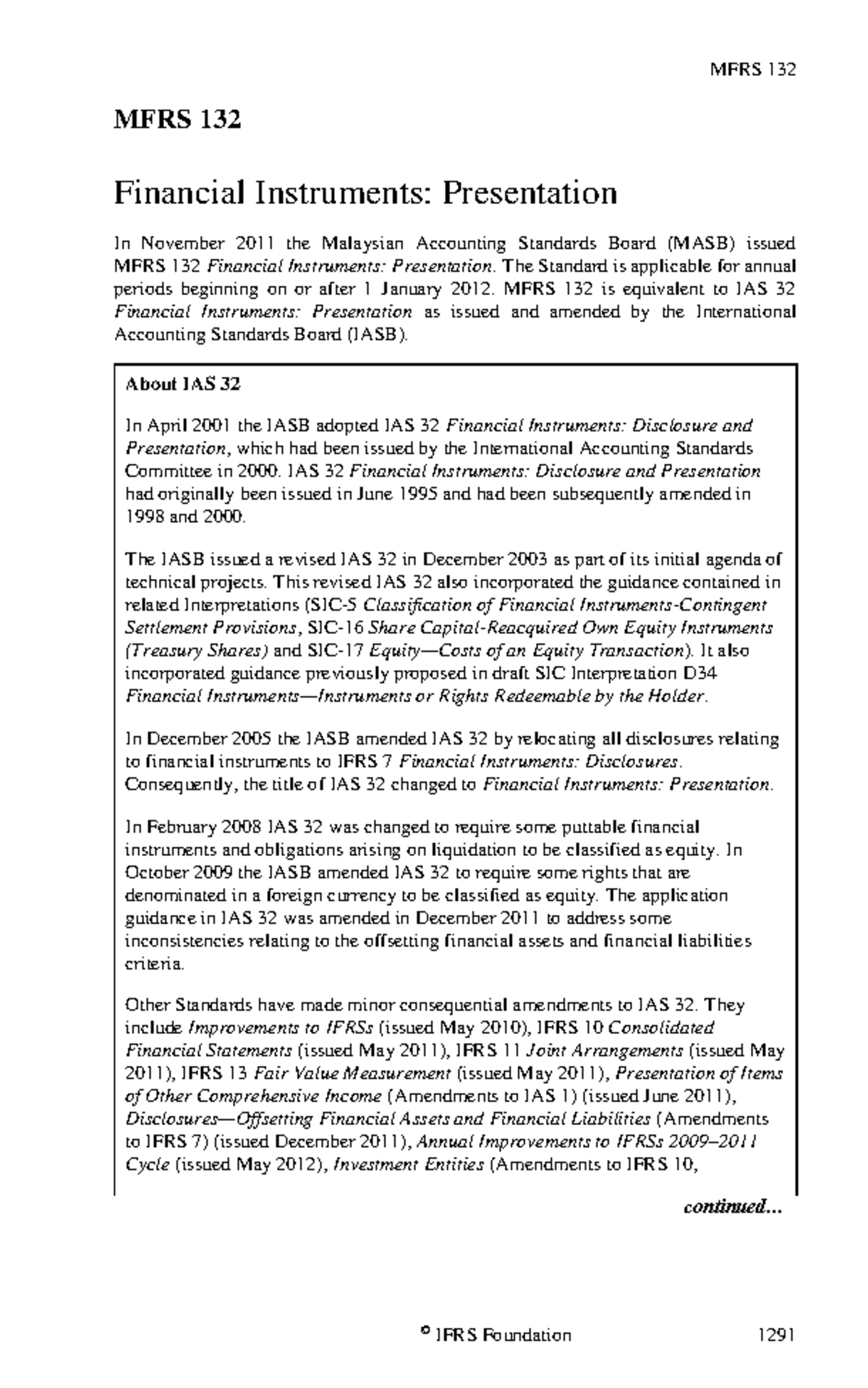 MFRS 132 - Full Standards - MFRS 132 Financial Instruments: Presentation In November 2011 the ...