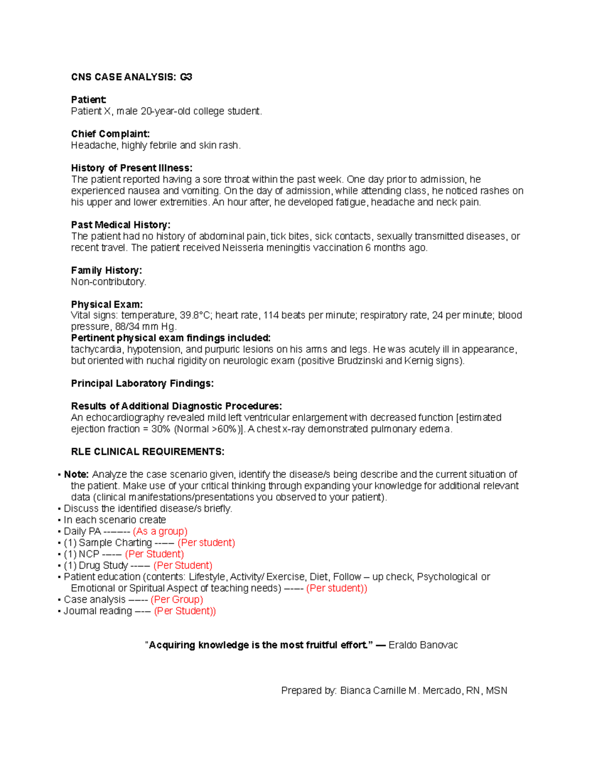 CD CNS Case Scenario - Critical thinking is very essential to develop ...