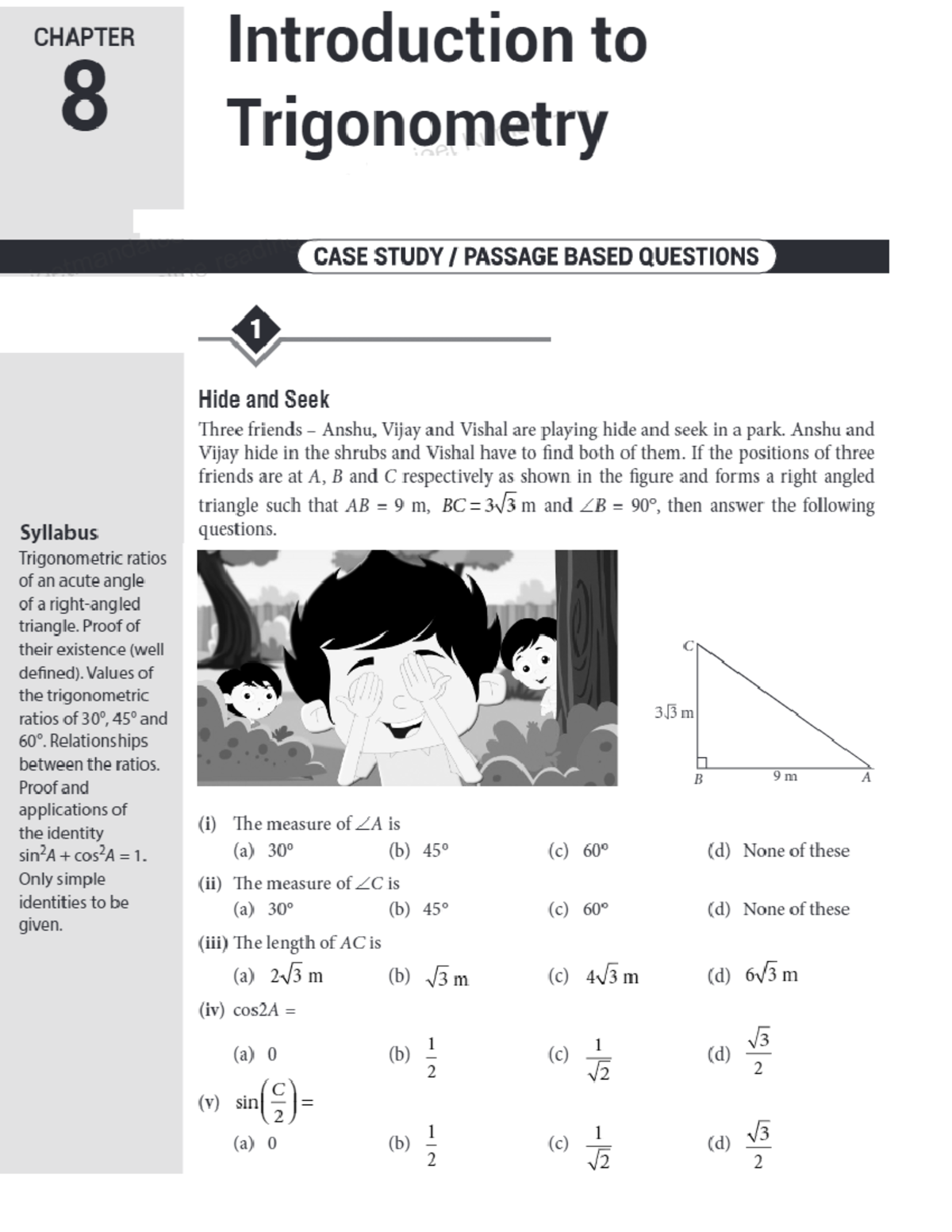 Case study. Trigonometry - CHAPTER Introduction to 8 Trigonometry CASE STUDY PASSAGE BASED ...
