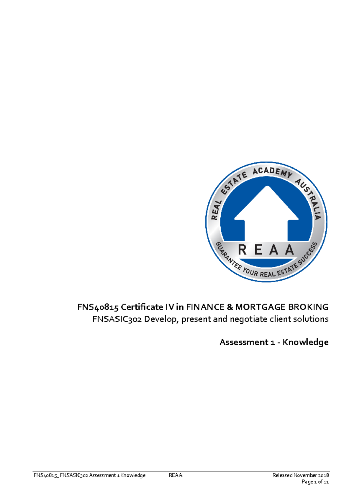 REAA FNS40815 Fnsasic 302 Assessment 1 Knowledge Ishan - FNS40815 ...