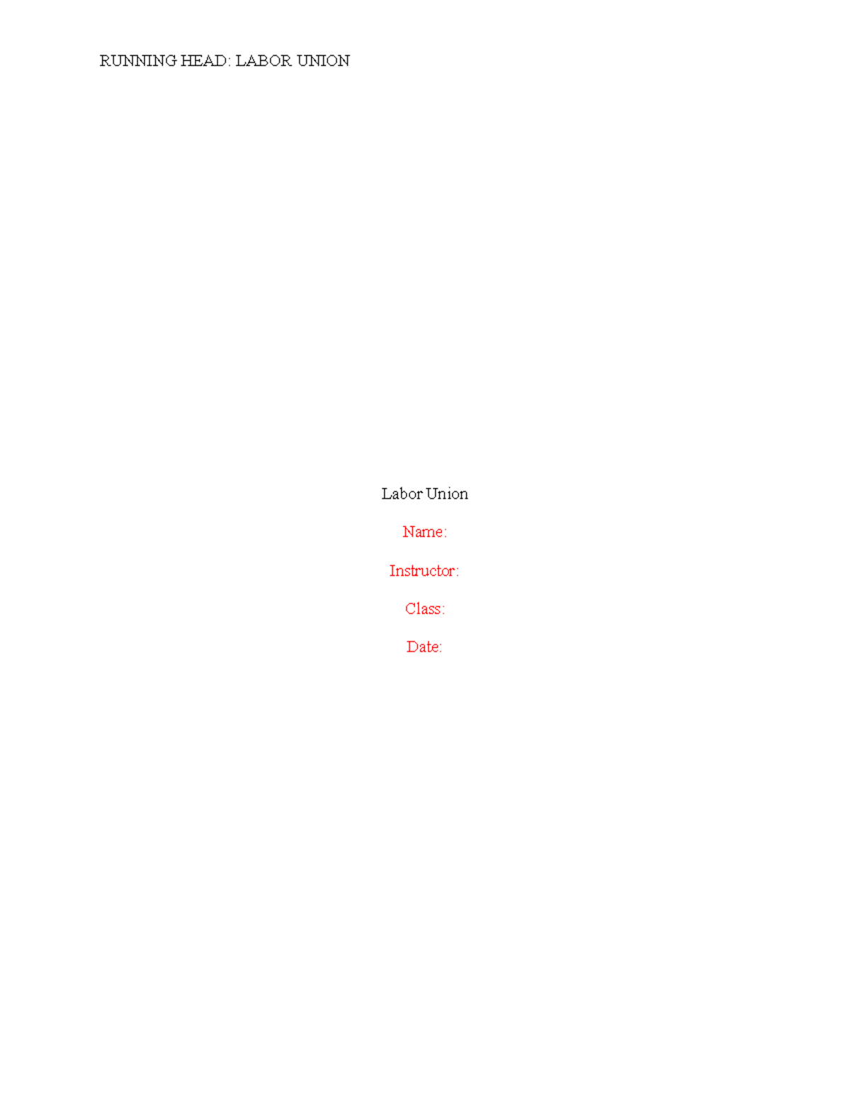 Labor Union - Discussion Week 7 - Labor Union Name: Instructor: Class ...