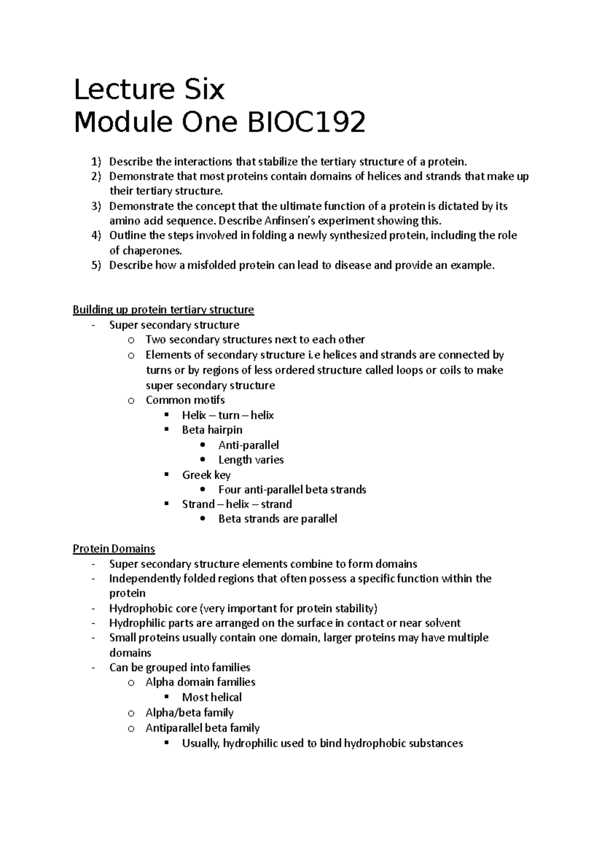 Lecture Six BIOC192 - Lecture Six Module One BIOC Describe the interactions that stabilize the ...