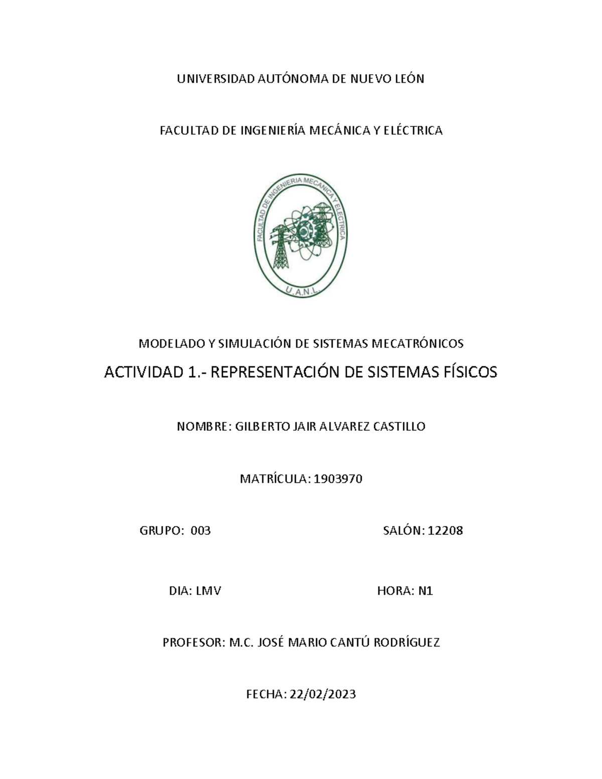 1903970 ACT 1 My SSM - UNIVERSIDAD AUTÓNOMA DE NUEVO LEÓN FACULTAD DE ...