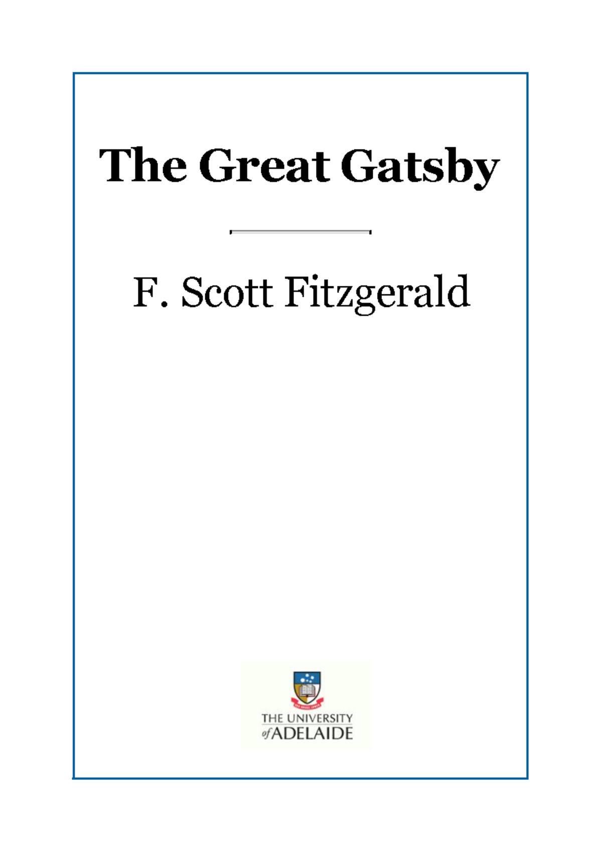 The Great Gatsby Full Text - The Great Gatsby F. Scott Fitzgerald This ...