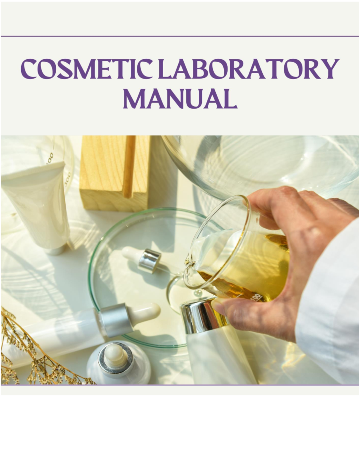 Cosmetics Laboratory Manual - TABLE OF CONTENTS S/N TITLE PAGE NO ...