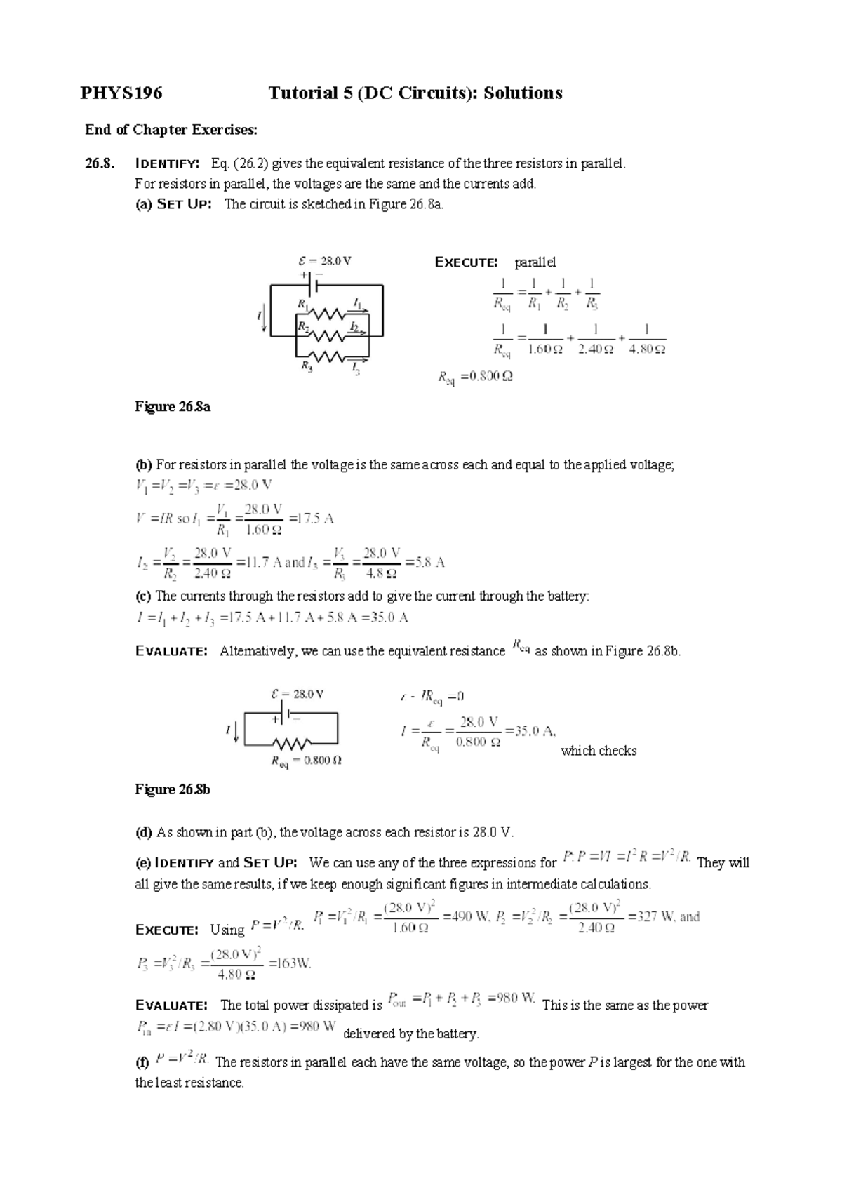 Ch26 solns - helpful - PHYS196 Tutorial 5 (DC Circuits): Solutions End of Chapter Exercises: 26 ...