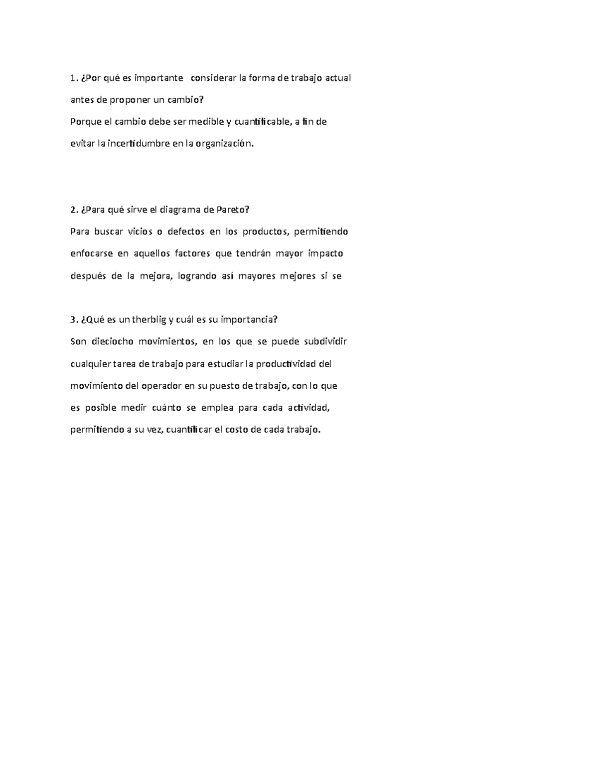 Semana 3 Preguntas Open Class - ¿Por qué es importante considerar la forma de trabajo actual ...